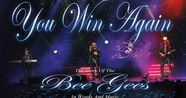 You Win Again | York Barbican